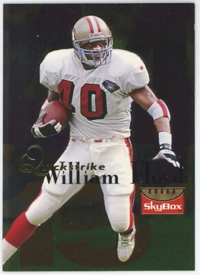 1995 SKYBOX PREMIUM QUICK STRIKE WILLIAM FLOYD FOOTBALL CARD SAN ...