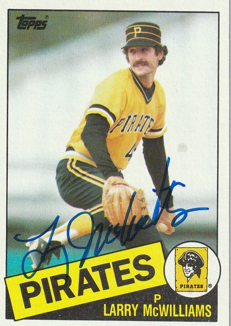 LARRY MCWILLIAMS PITTSBURGH PIRATES SIGNED 1985 TOPPS CARD #183 | eBay