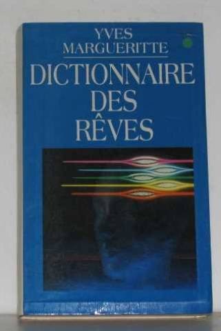 Dictionnaire des Reves, MARGUERITTE YVES | eBay