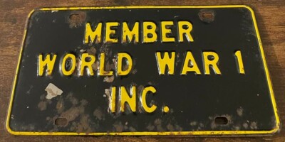 Member World War 1 INC Booster License Plate WWI Military Camp Fort ...