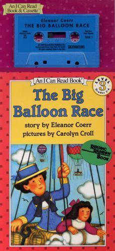 I Can Read Bks.: Level 3 : The Big Balloon Race by Eleanor Coerr (1990 ...
