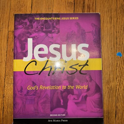 Jesus Christ : God's Revelation to the World by Ave Maria Press (2016 ...
