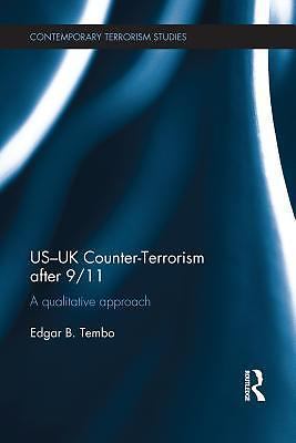 US-UK Counter-Terrorism After 9/11 : A Qualitative Approach by Edgar ...