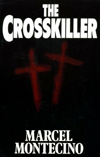 Crosskiller, The By Marcel Montecino | eBay