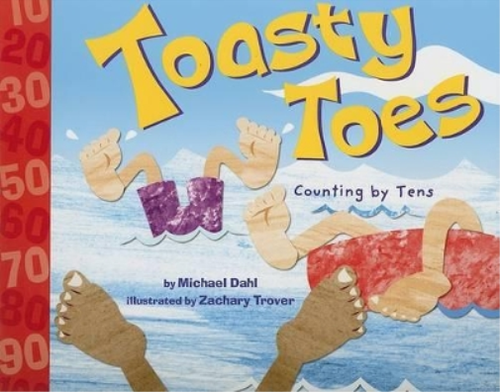 Michael Dahl Know Your Numbers Toasty Toes Counting by Tens (Poche ...