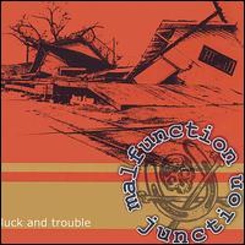 Malfunction Junction by Luck & Trouble: Used 710073019624| eBay