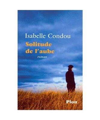 Solitude de l'aube, Condou, Isabelle | eBay