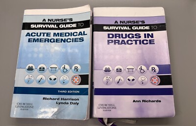 Nurse's Survival Guide to drugs in practice & Acute Medical emergencies ...