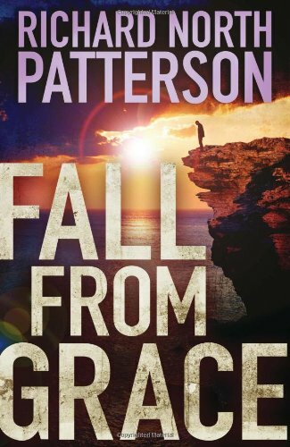Fall From Grace [Hardcover] By Richard North Patterson | eBay