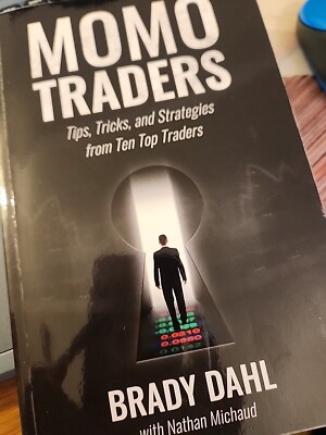 Momo Traders: Tips, Tricks, and Strategies from Ten Top Traders ...