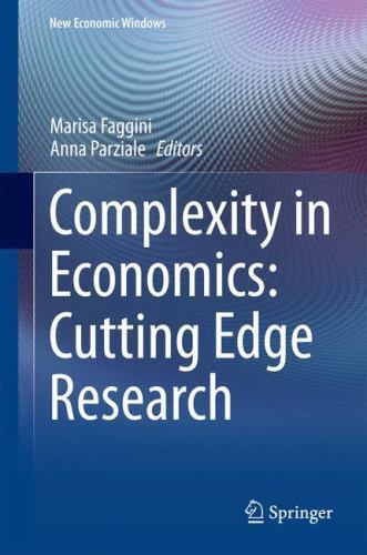 New Economic Windows Ser.: Complexity in Economics : Cutting Edge ...