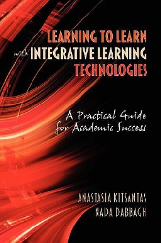 Learning to Learn with Integrative Learning Technologies (ILT) : A ...