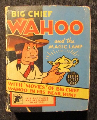 1940 BIG CHIEF WAHOO & Magic Lamp #1483 Whitman Big Better Little Book ...