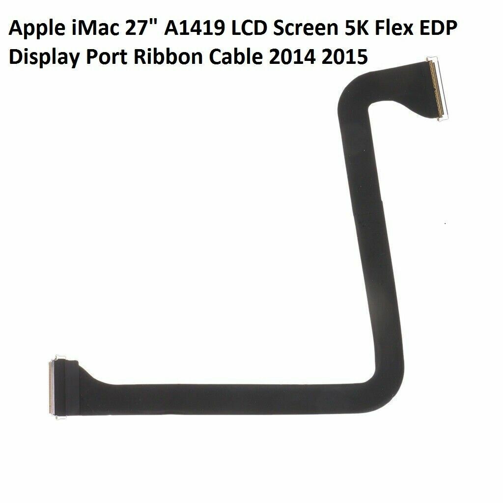 Apple iMac 27" A1419 LCD Screen 5K Flex EDP Display Port Ribbon Cable ...
