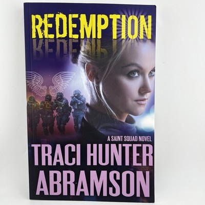 Redemption A Saint Squad Novel Traci Hunter Abramson Paperback Brand ...