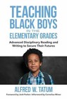 Teaching Black Boys in the - Paperback, by Tatum Alfred W. - Very Good ...