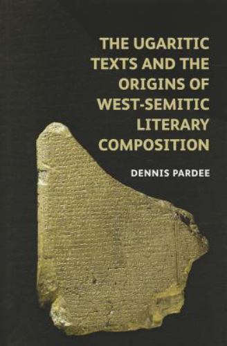 Schweich Lectures on Biblical Archaeology Ser.: The Ugaritic Texts and ...