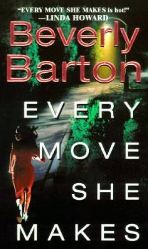 Every Move She Makes - Mass Market Paperback By Barton, Beverly - GOOD ...