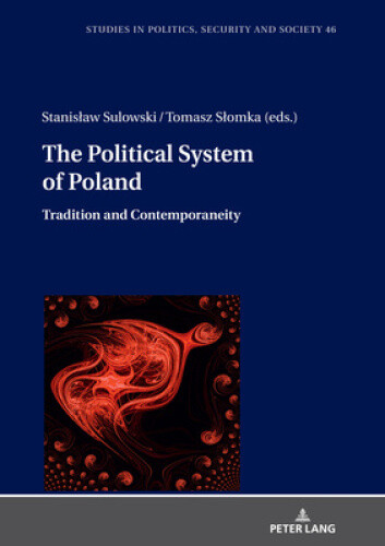 The Political System of Poland: Tradition and Contemporaneity (Studies ...