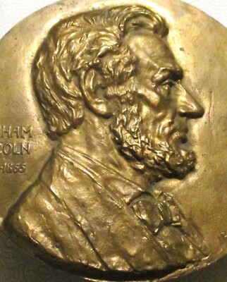 C. 1909 Abraham Lincoln 100th Ann. Max Peinlich Bronze 10 3/8" Portrait ...