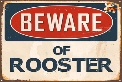 Beware of Rooster Aluminum 8x12 Metal Novelty Vintage Reproduction ...