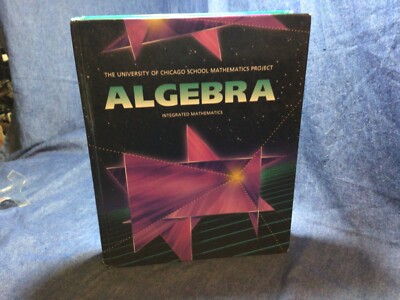The University of Chicago School Mathematics Project : Algebra ...