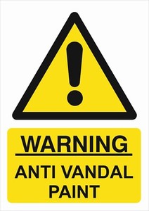 WARNING ANTI VANDAL PAINT A5/A4/A3 STICKER OR FOAMEX- HEALTH & SAFETY ...
