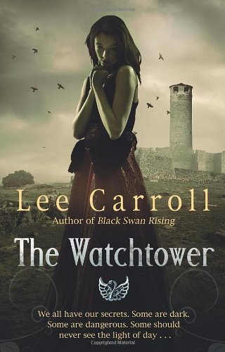 The Watchtower (Black Swan Rising Trilogy 2) By Lee Carroll | eBay