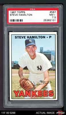 1967 Topps #567 Steve Hamilton Yankees PSA 7.5 - NM+ | eBay