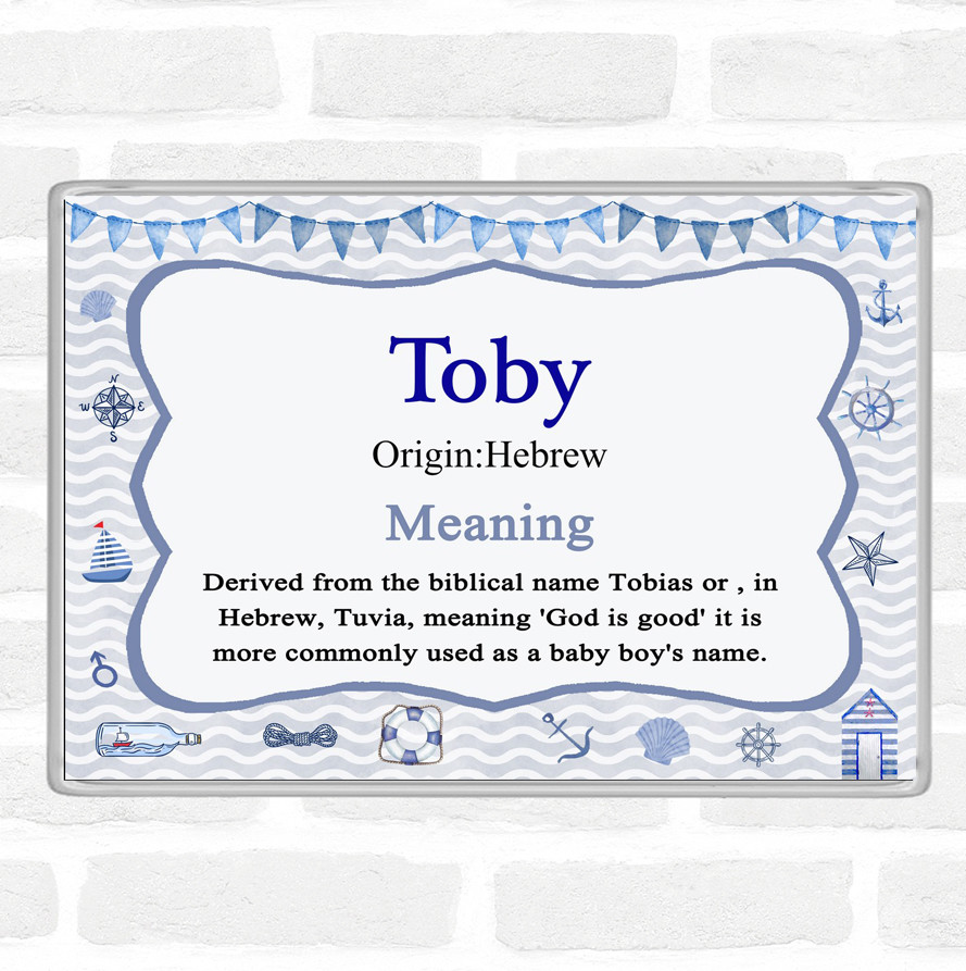 Toby Name Meaning Jumbo Fridge Magnet Nautical | eBay