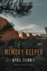Memory Keeper: Poems by Tierney, April, paperback, Used - Very Good ...