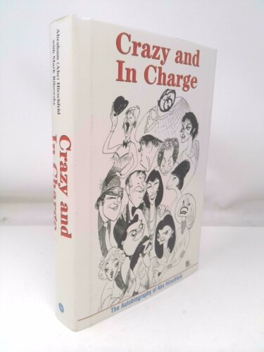 Crazy and In Charge: The Autobiography of Abe Hirschfeld (1st Ed ...