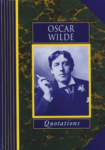Oscar Wilde (Famous Personality Quotations) by Notley, David Hardback ...
