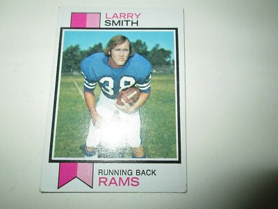 LARRY SMITH 1973 FOOTBALL Topps #504 Rookie RC LOS ANGELES RAMS RB NM ...