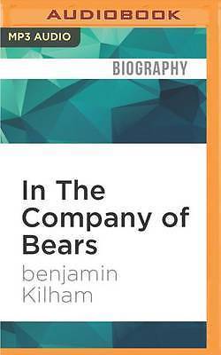 In the Company of Bears: What Black Bears Have Taught Me about ...