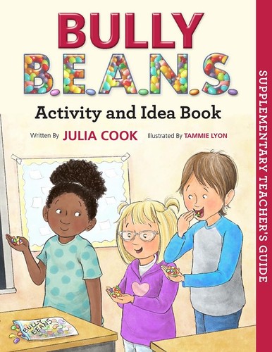 Bully B.E.A.N.S. Activity and Idea Book: Activities to Help Kids Stand ...
