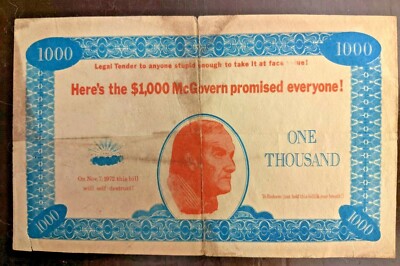 1972 GEORGE MCGOVERN Tom Eagleton MONEY One Thousand Dollar Bill ...