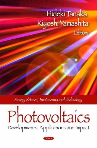 Photovoltaics : Developments, Applications and Impact by Hideki Tanaka and Kiyoshi Yamashita ...