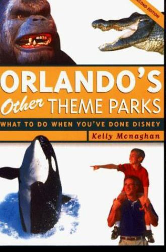 Orlando's Other Theme Parks : What to Do When You've Done Disney ...