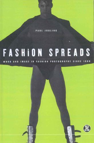 Dress, Body, Culture Ser.: Fashion Spreads : Word and Image in Fashion ...