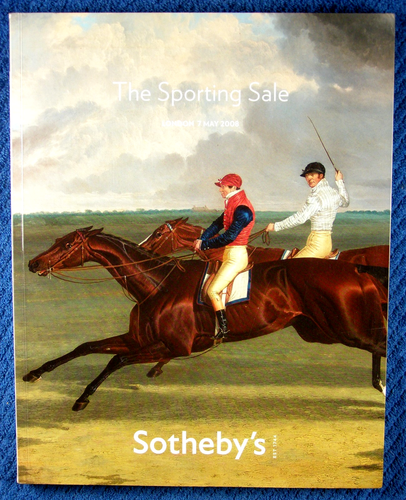 Sotheby's Auction Full Color Catalog - THE SPORTING SALE - May 7-2008 ...