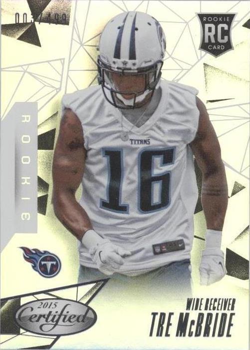 2015 Panini Certified - Rookies Tre McBride #189 Mirror Silver /499 (RC) for sale online | eBay