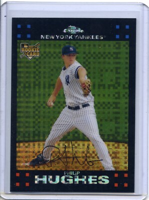 2007 Phil Hughes Rookie Topps Chrome X-Fractor 281 New York Yankess ...