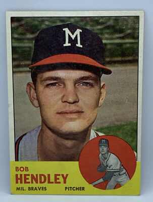 1963 Topps Baseball Bob Hendley Braves #62 | eBay
