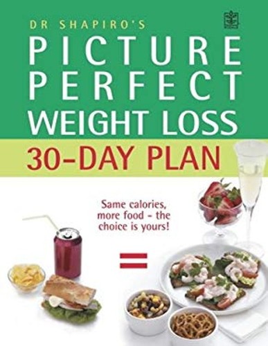 Picture Perfect Weight Loss 30 Day Paperback Howard Shapiro ...