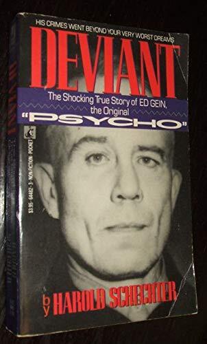 DEVIANT: THE SHOCKING AND TRUE STORY OF ED GEIN, THE By Harold Schechter *Mint* 9780671644826 | eBay
