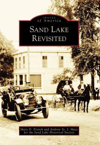 Sand Lake Revisted, Paperback by French, Mary D.; Mace, Andrew St. J ...
