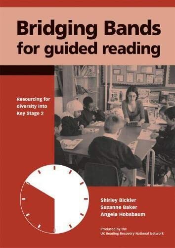 Bridging Bands for Guided Reading: Resourcing for by Hobsbaum, Angela ...