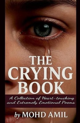 The Crying Book by Mohd Amil Paperback Book | eBay