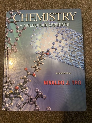 Chemistry: A Molecular Approach, Second Edition, Nivaldo J Tro | eBay